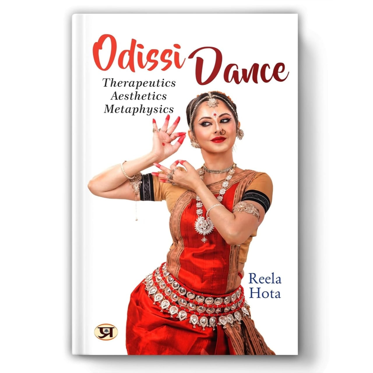 Odissi Dance Book by Reela Hota Explores Healing & Spirituality